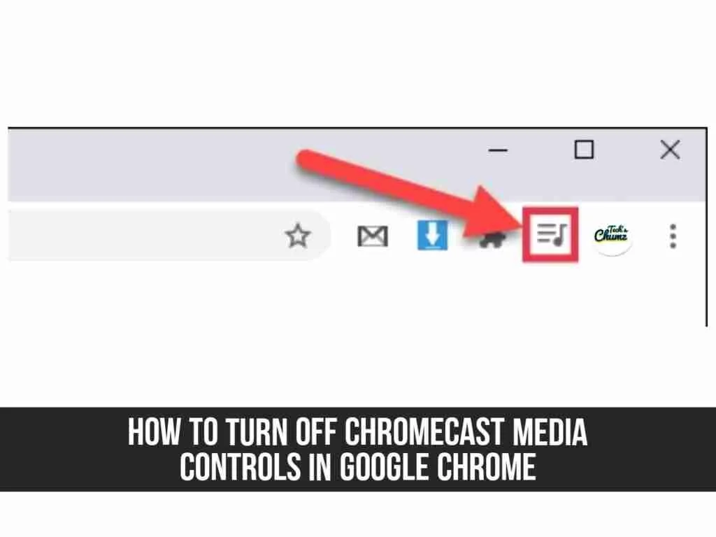 How to Turn Off Chromecast Media Controls in Google Chrome | Techschumz