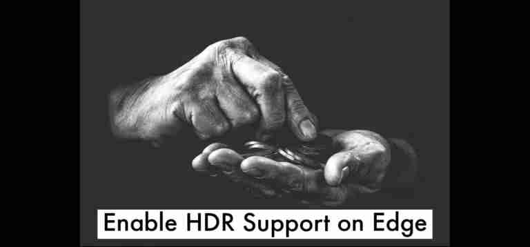 How to Enable HDR Support in Microsoft Edge on Windows - PC Easily ...