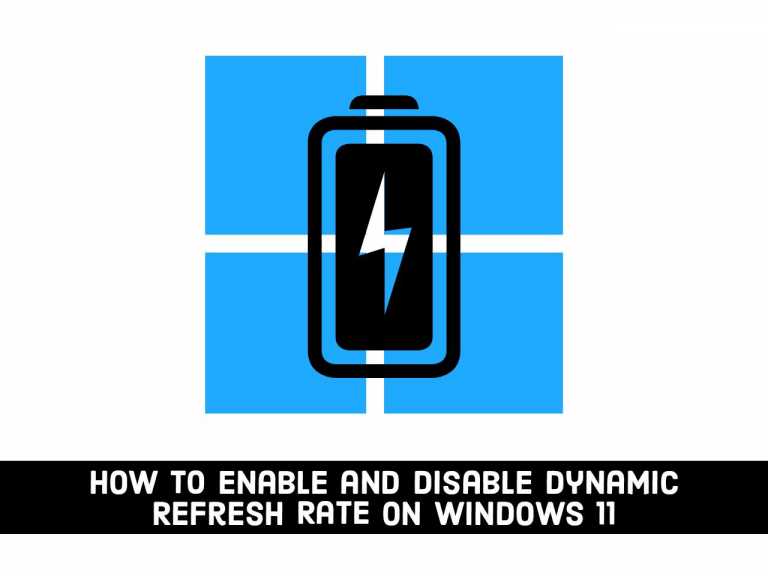 How to Enable and Disable Dynamic Refresh Rate in Windows 11 | Techschumz