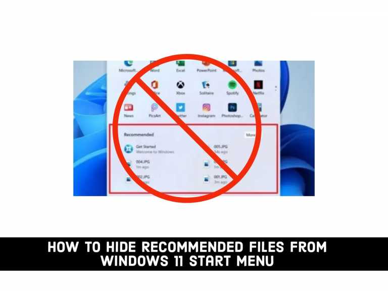 How to Hide Recommended Files from Windows 11 Start Menu | 2 Methods ...