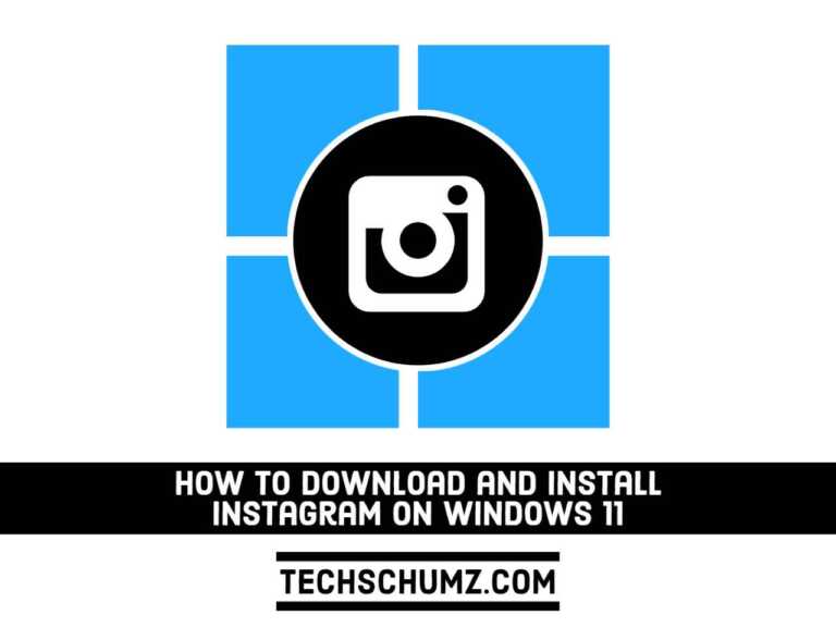How to Download and Install Instagram on Windows 11 - 3 Methods ...