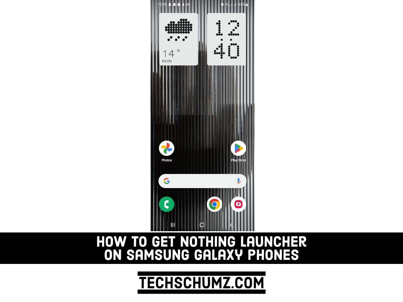 How to Get Nothing Launcher on Samsung Galaxy Phones | Techschumz