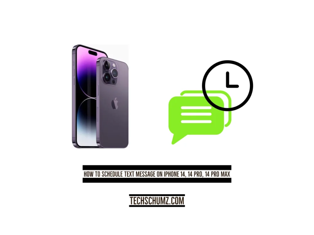 How To Schedule Text Messages On IPhone 14 14 Pro And 14 Pro Max Techschumz